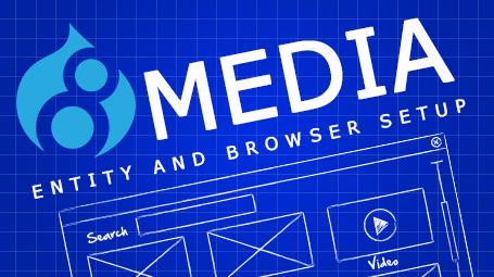 Drupal 8 Basic Media and Media Browser Setup for beginners | Texas Creative